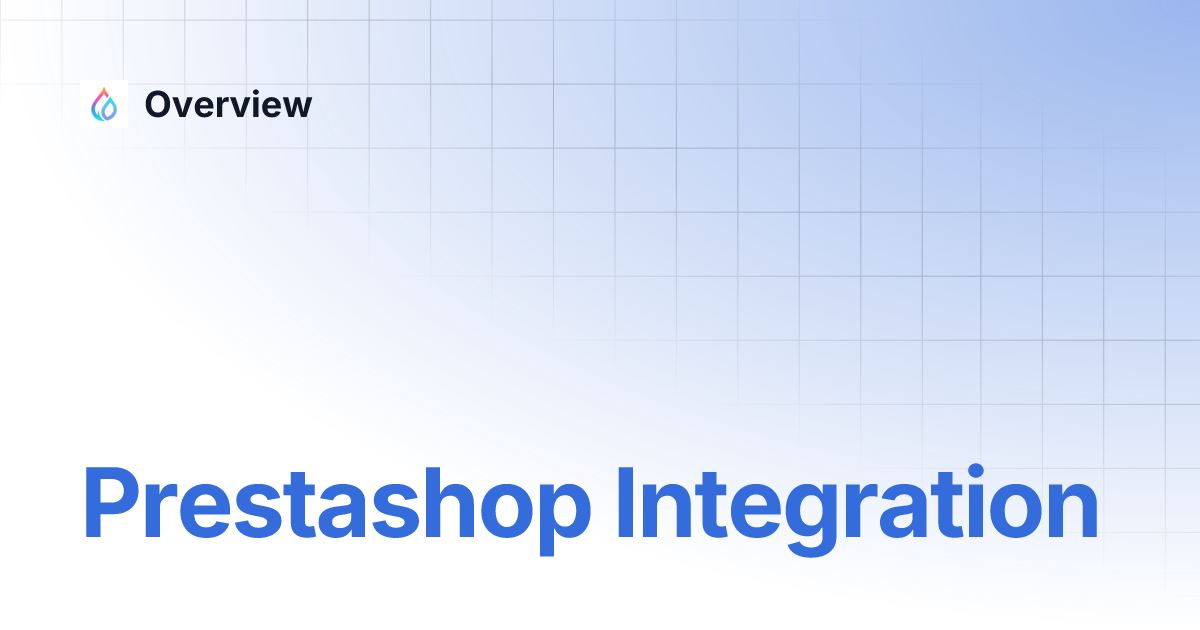 Prestashop Integration | Overview