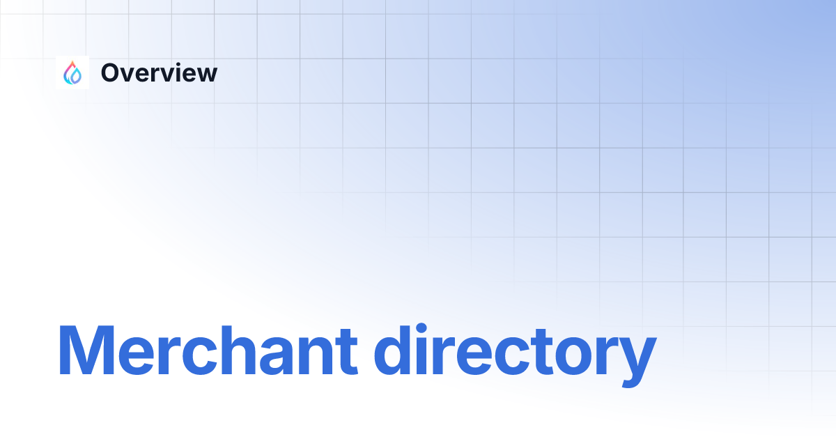 Merchant directory | Overview