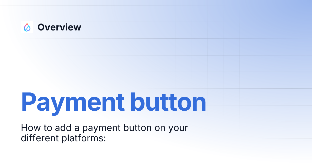 Payment button | Overview